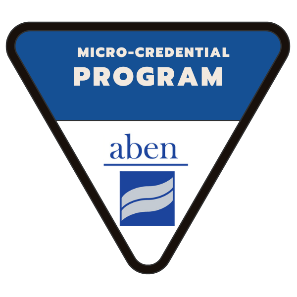 Micro-Credentials - ABEN: the Agents & Brokers Education Network